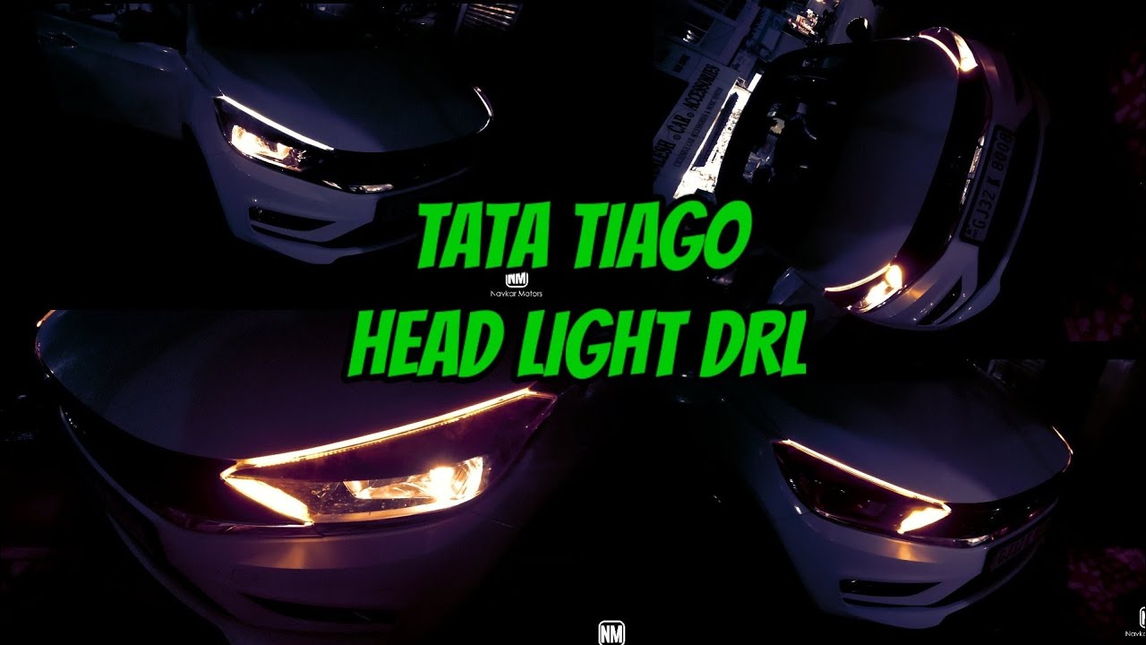 TATA TIAGO || HEAD LIGHT DRL || MODIFICATION BY NAVKAR MOTORS ...