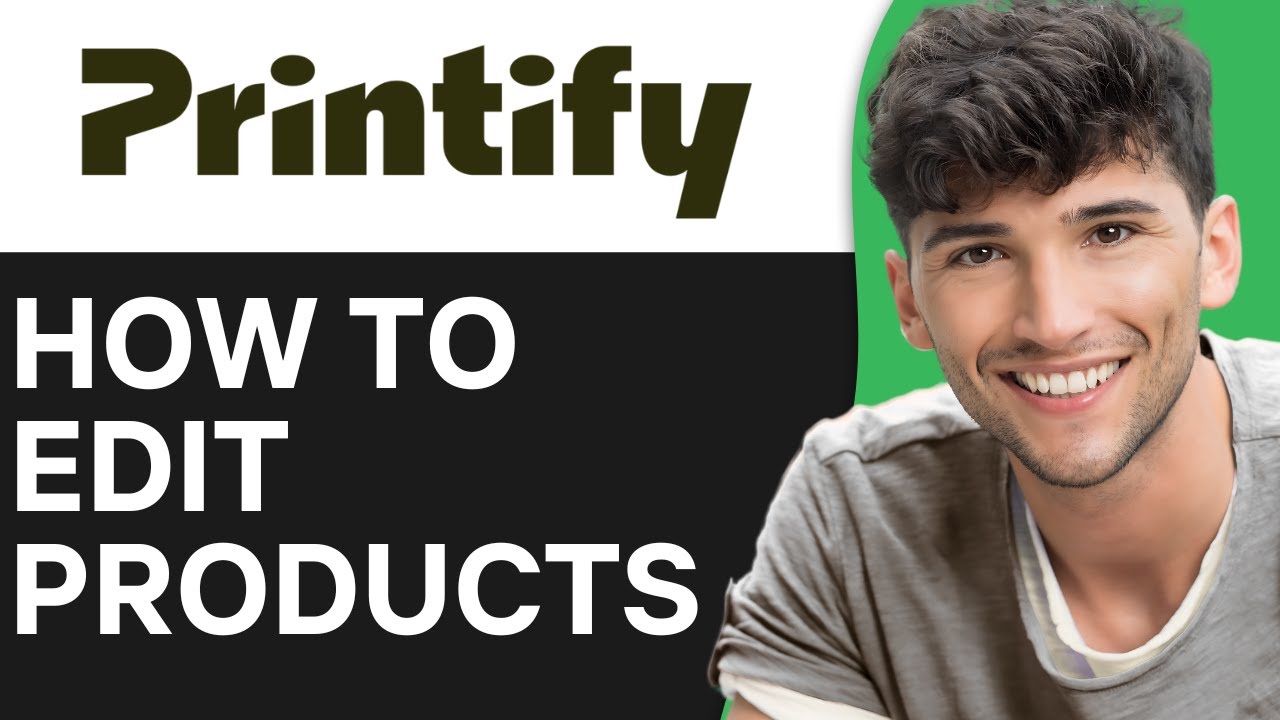 How to Edit and Customize Products on Printify (2024) - YouTube