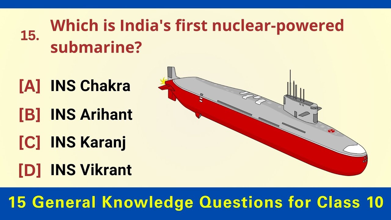 Indian Quiz: 15 General Knowledge Questions for Class 10 | Test Your ...