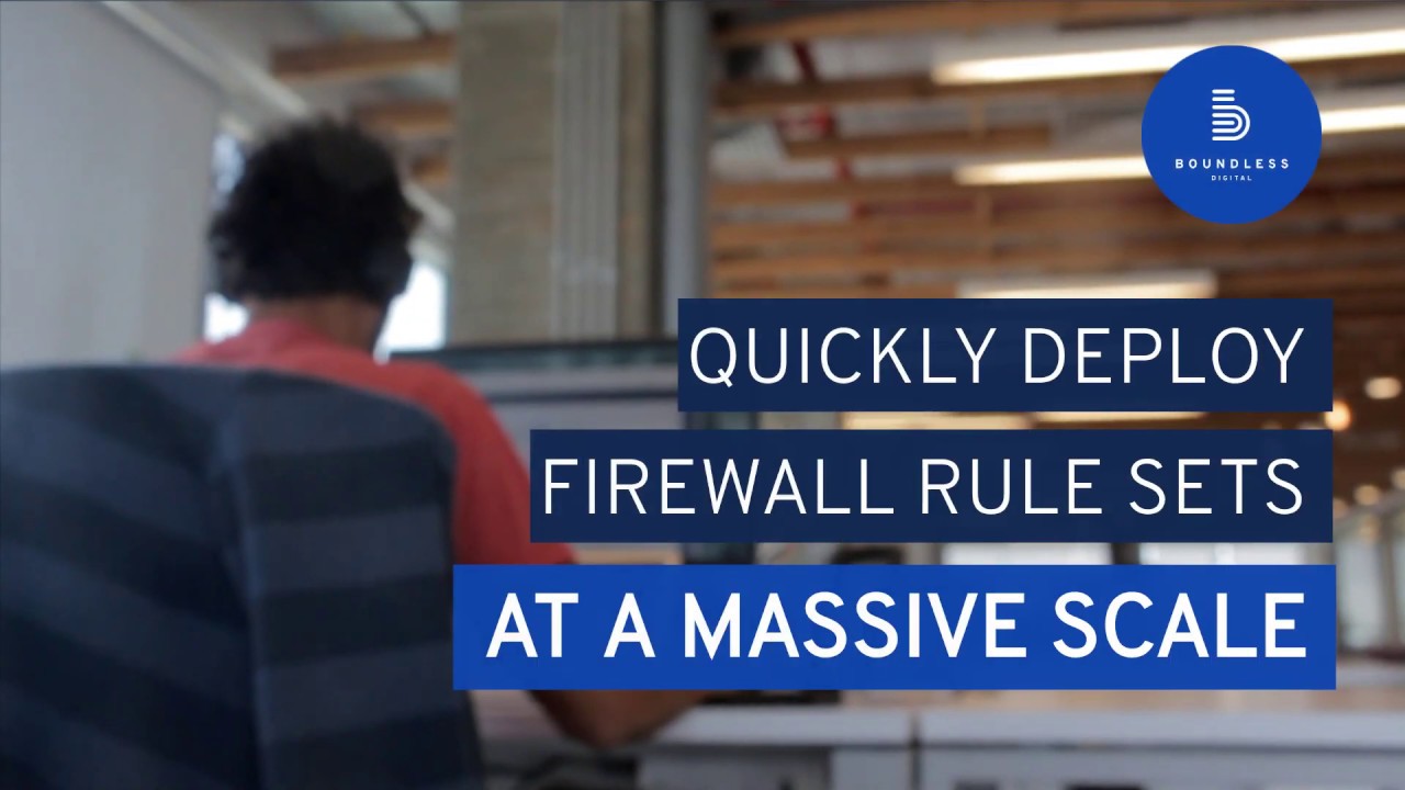 💻[ 1 MINUTE TUTORIAL] Quickly deploy firewall rule sets at a massive ...