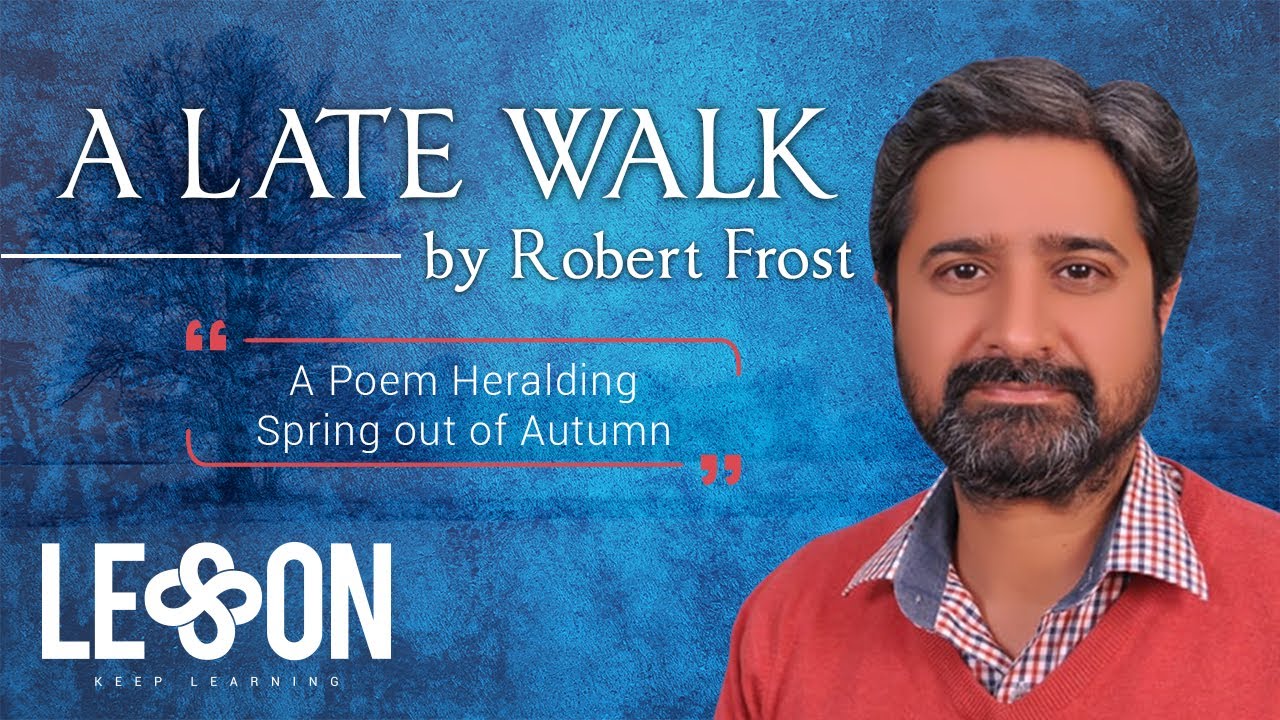 Robert Frost Poems A Late Walk