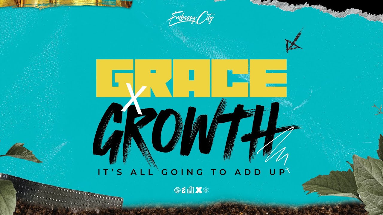 Grace & Growth | Apostle Bryan Meadows | Embassy City - YouTube