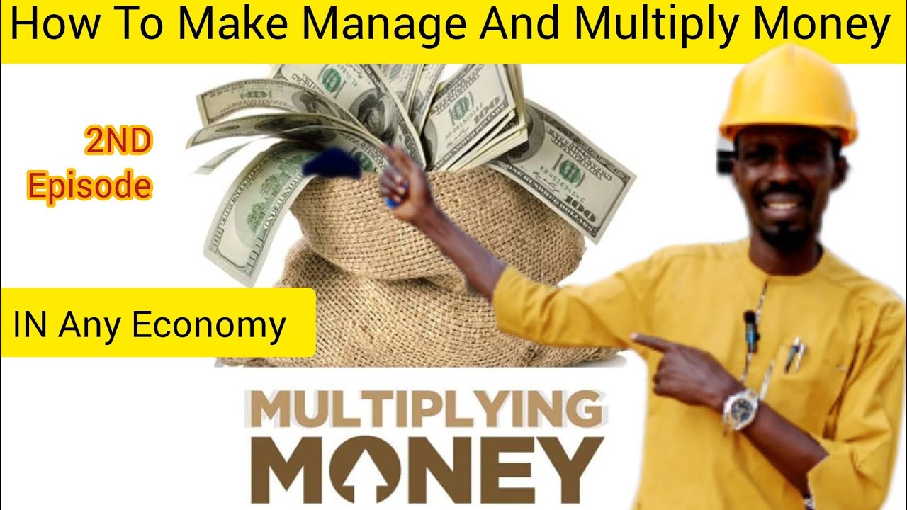 How To Make Manage And Multiply Money part 2 Make A change And Identify ...