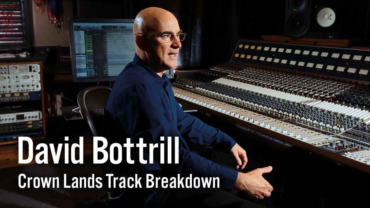 David Bottrill - Crown Lands ‘White Buffalo’ Track Breakdown - YouTube
