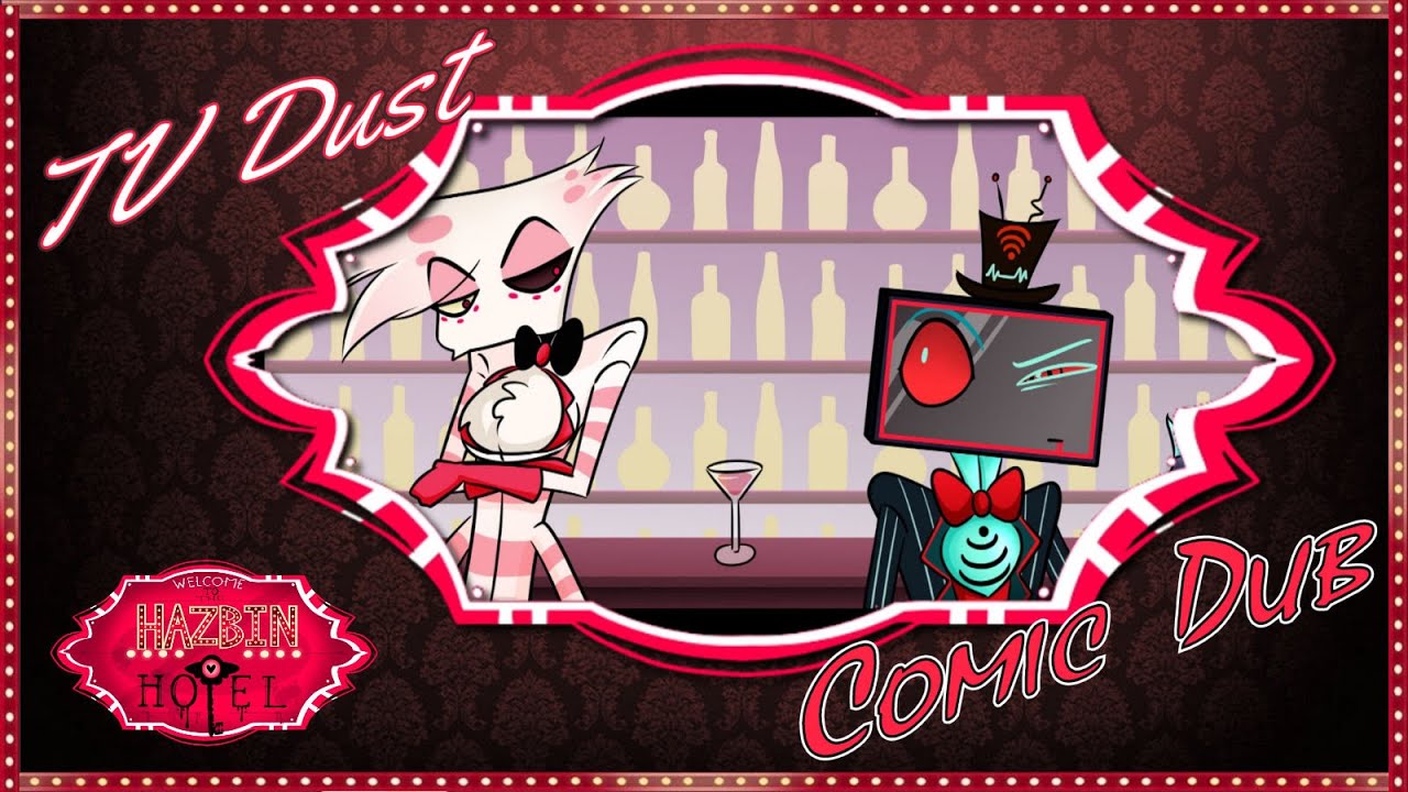 Hazbin Hotel: TV Dust [Comic Dub] - YouTube
