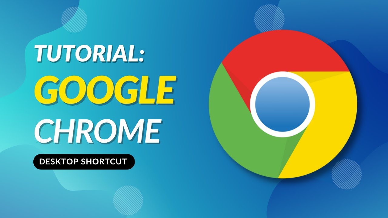 How To Create Google Chrome Desktop Shortcut - YouTube