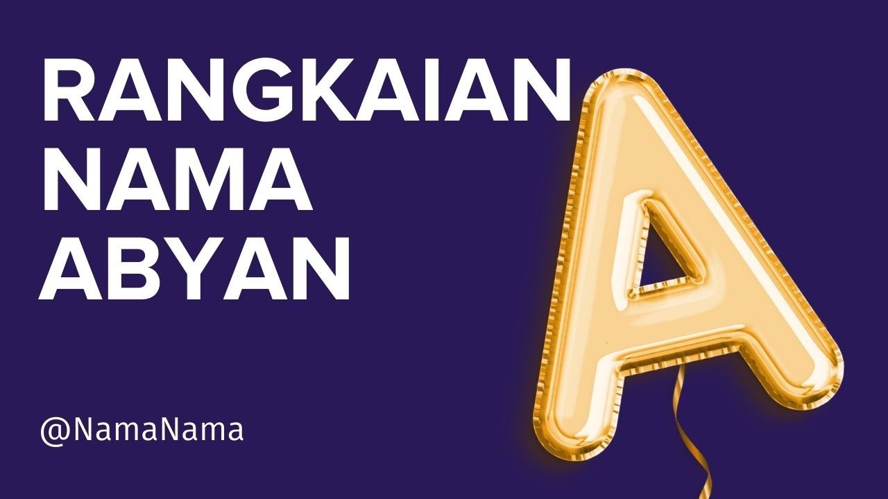 Apa arti Nama Abyan dalam Islam? - YouTube