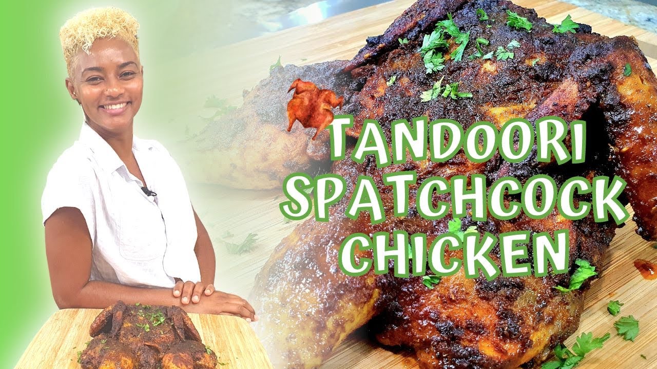 Tandoori Spatchcock Chicken | Food Designer Arlene - YouTube