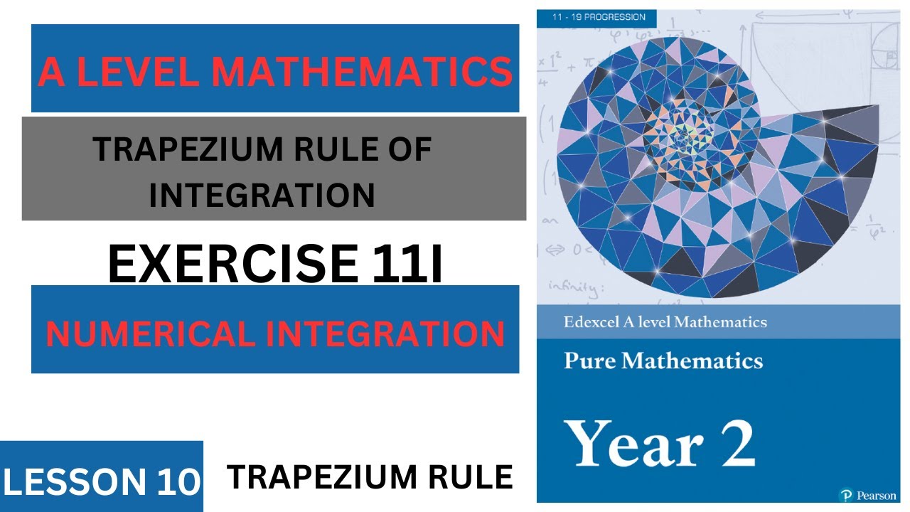 Trapezium Rule | Numerical Integration | Cambridge A Levels Advanced ...