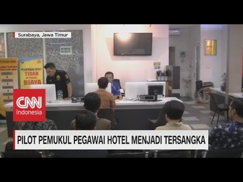 Pilot Pemukul Pegawai Hotel Menjadi Tersangka