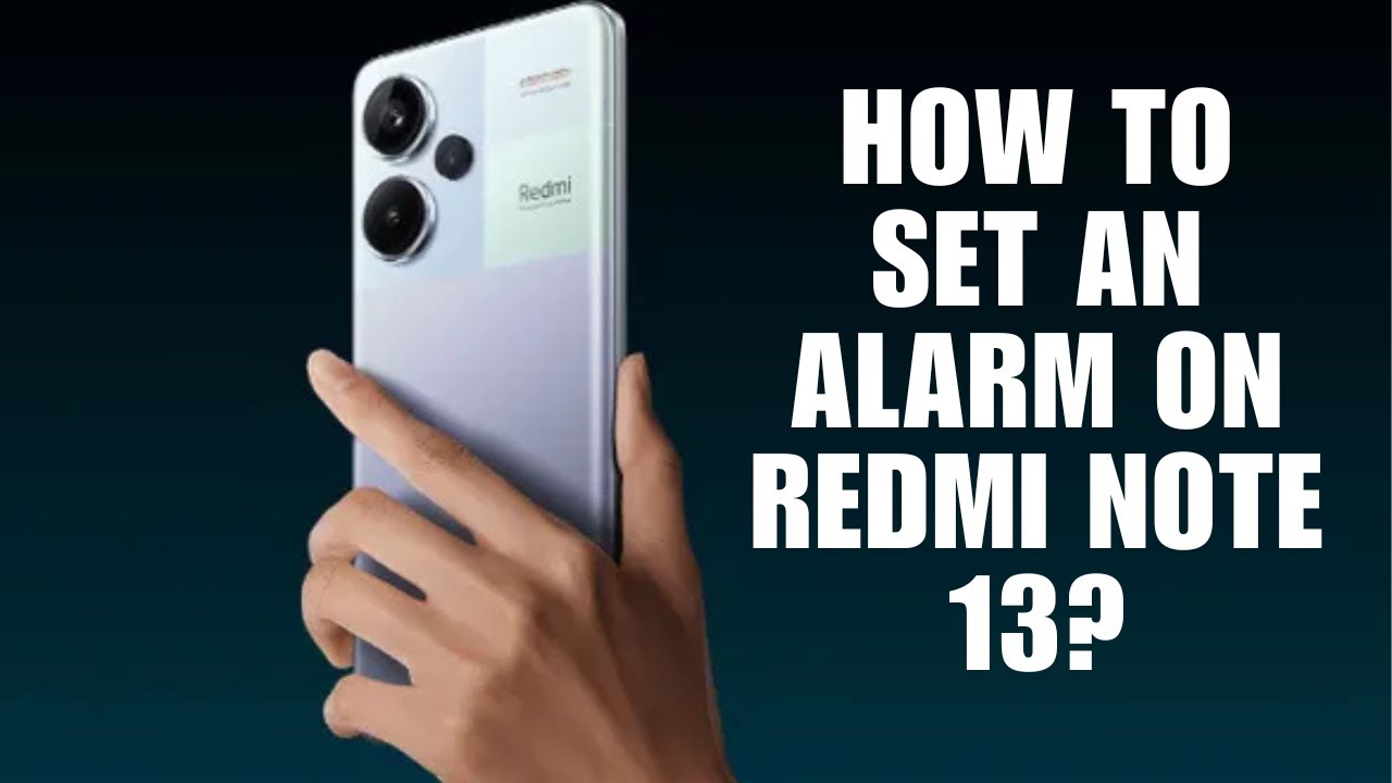 How to Set an Alarm on Redmi Note 13? - YouTube