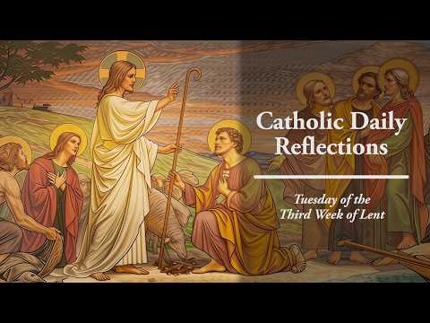 Unfathomable Mercy, Received and Given - Tuesday, March 10, 2026