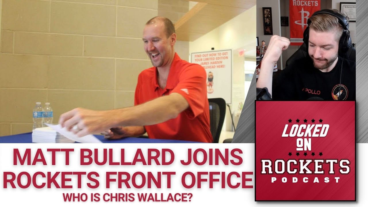 Houston Rockets Add Matt Bullard and Chris Wallace to Front Office | Is ...