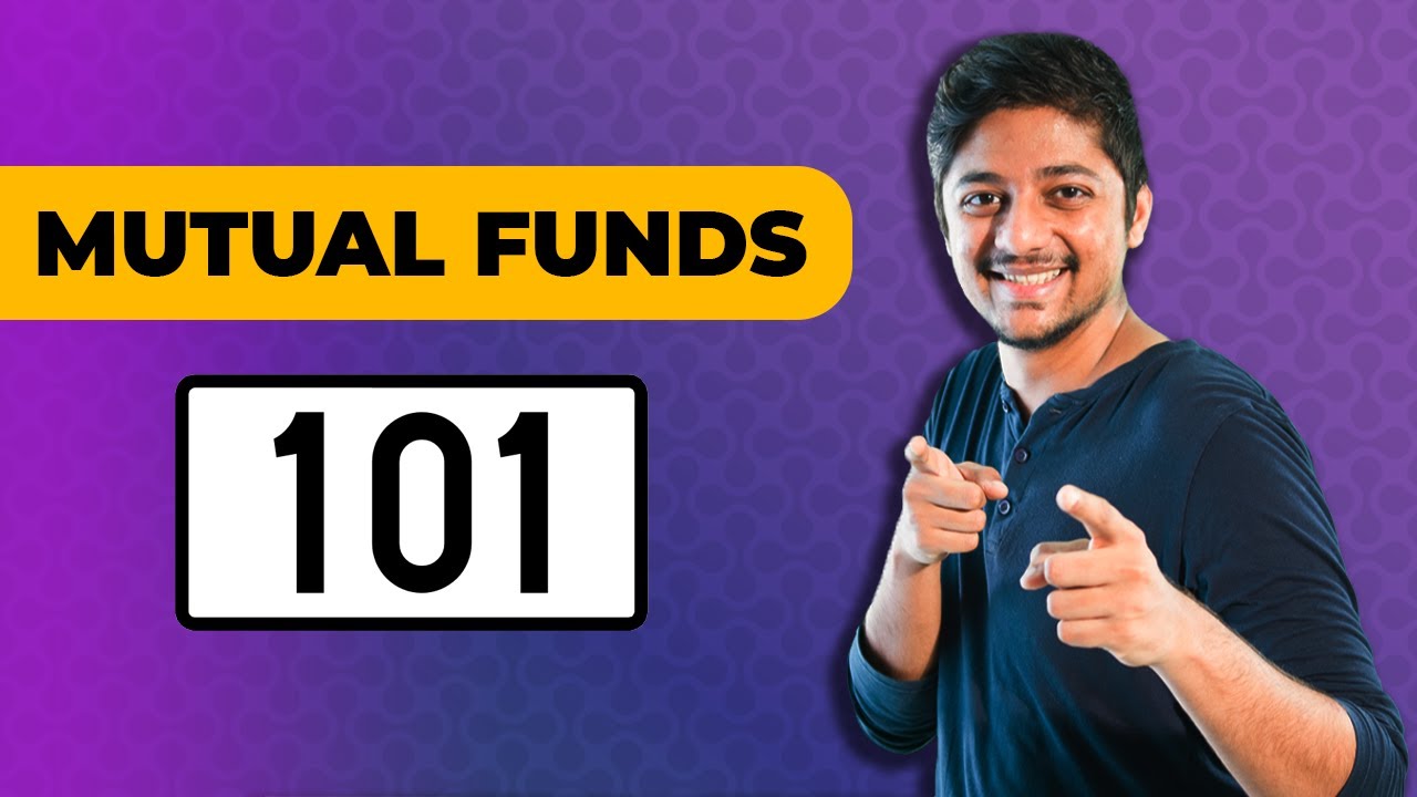 Mutual Fund 101 I How to invest in Mutual Fund | 2021 - YouTube
