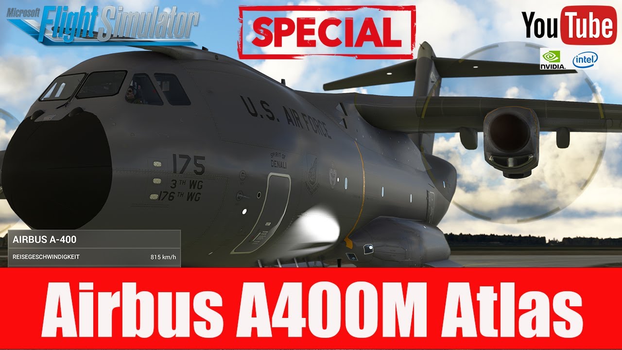 Airbus A400M Atlas - MSFS 2020 - Start und Landung - Erster Eindruck ...