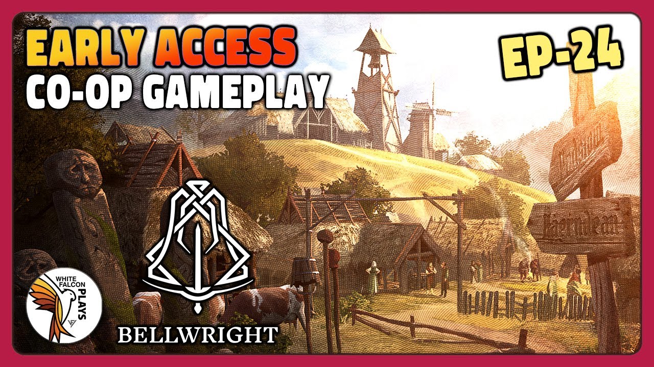 Bellwright | CO-OP Early Access EP24 | Game Play | Let's Play | CO-OP ...