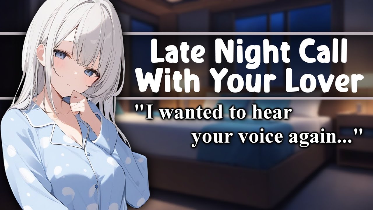 [ASMR] Late Night Call With Your Girlfriend [F4A] [Gentle] [Wholesome ...