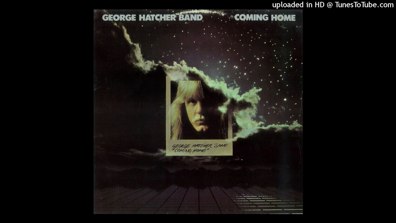George Hatcher Band - Coming Home /1980 - YouTube