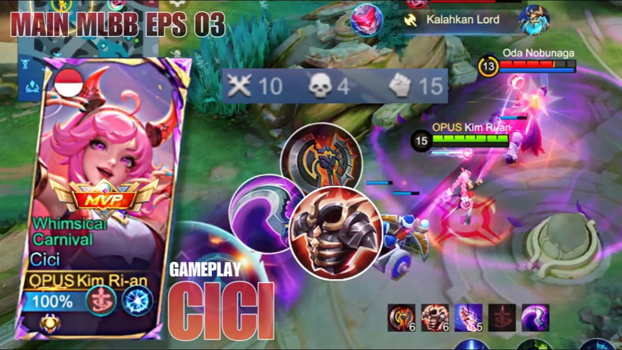 MAIN MLBB EPS 03 | GAMEPLAY CICI BUILD DAN EMBLEM TERKUAT ~ AUTO MVP ...