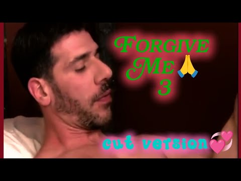 Forgive Me / Cut Version ( Gay Short Film ) Part 3 