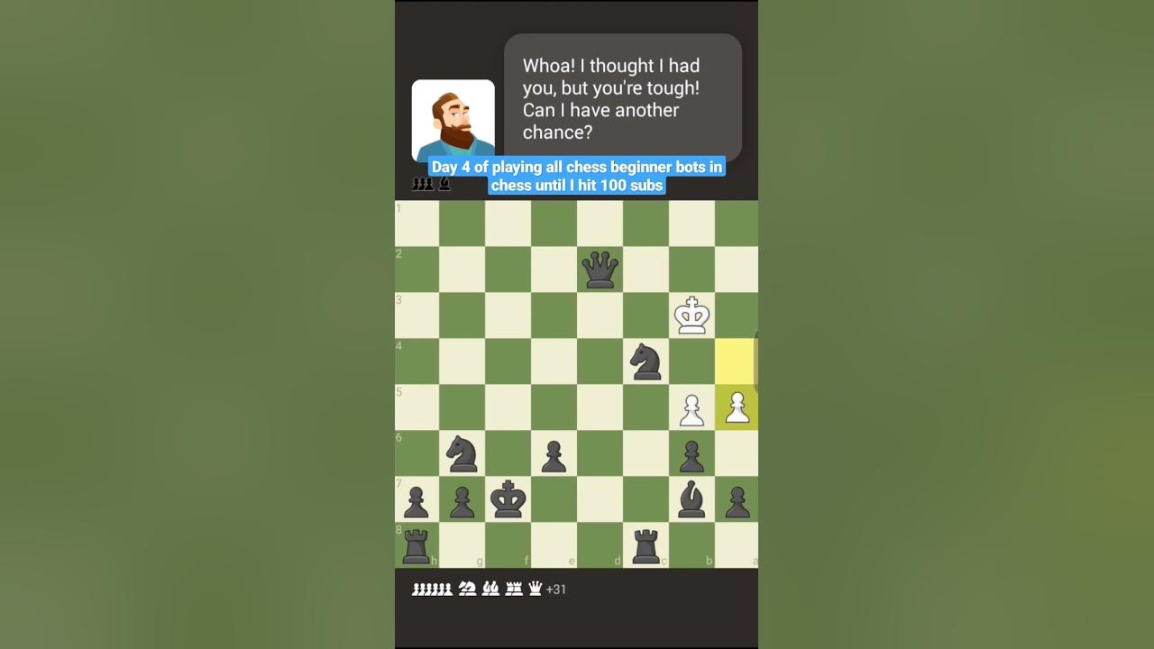 Day 4 of playing all beginner bots In chess.com #chess #chessbot #checkmate #chessgame #fyp ...