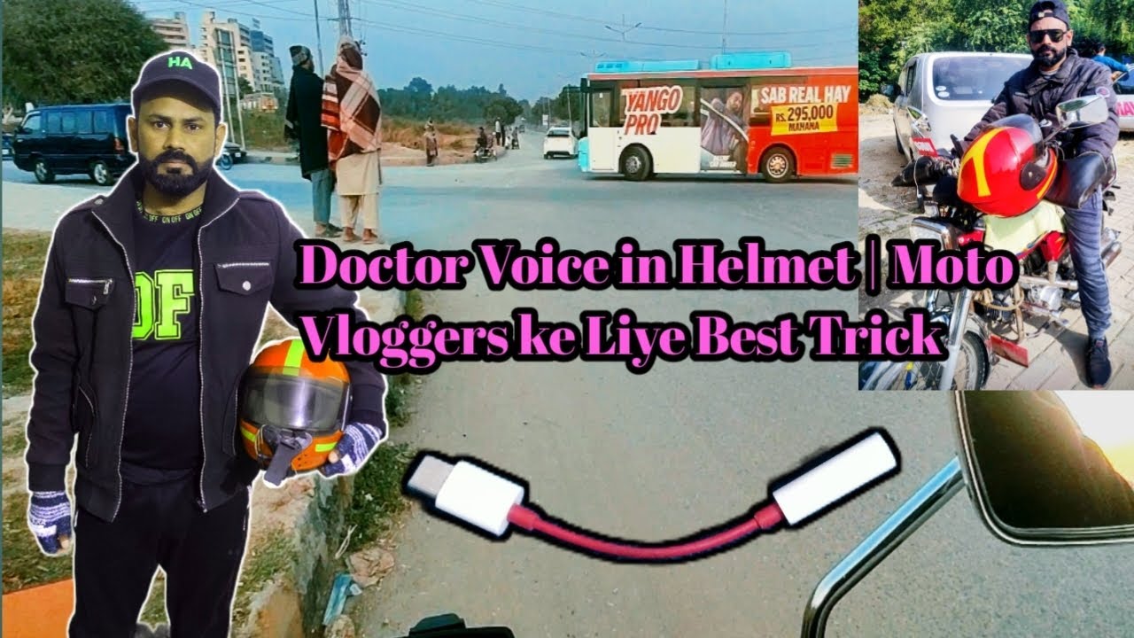 Doctor Voice in Helmet | Moto Vloggers ke Liye Best Trick / #motovlog ...