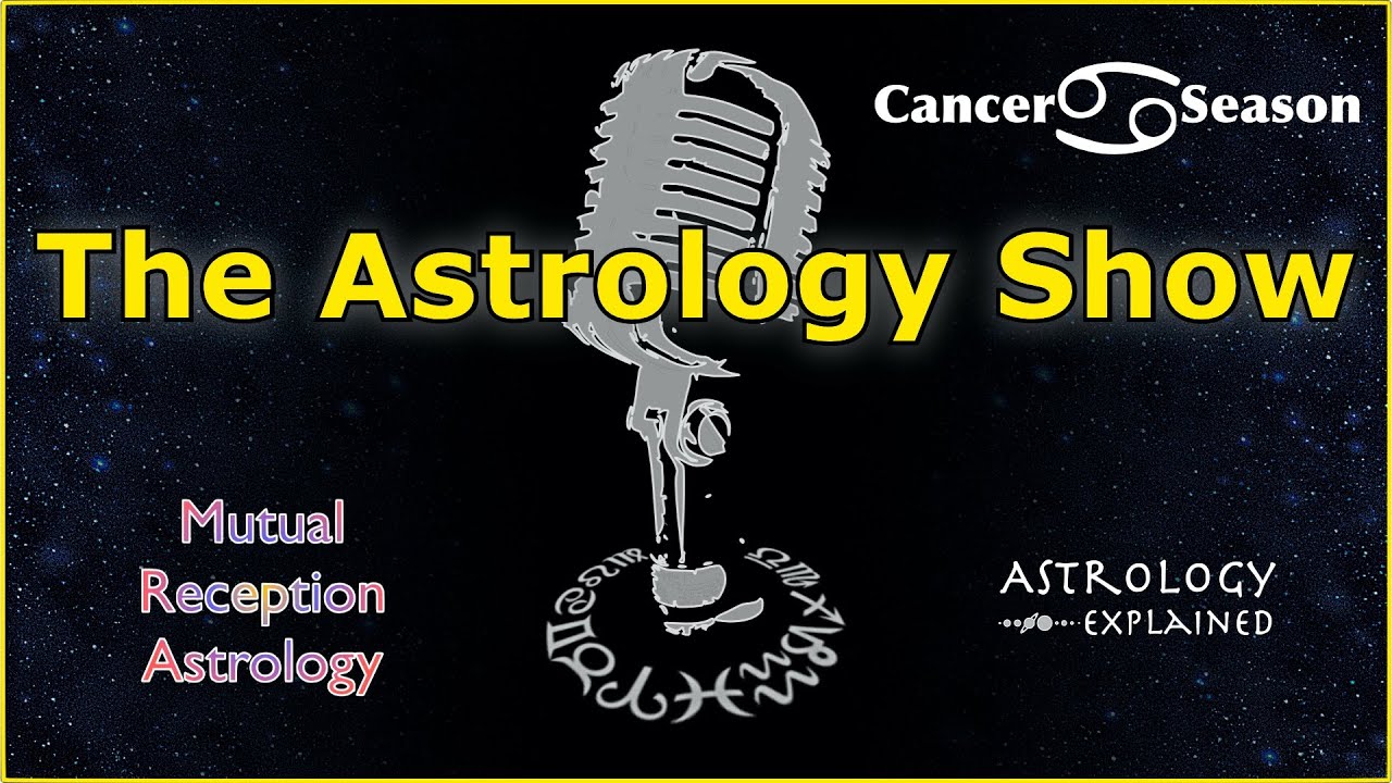 The Astrology Show Podcast - Ep 2 - Cancer Season - YouTube