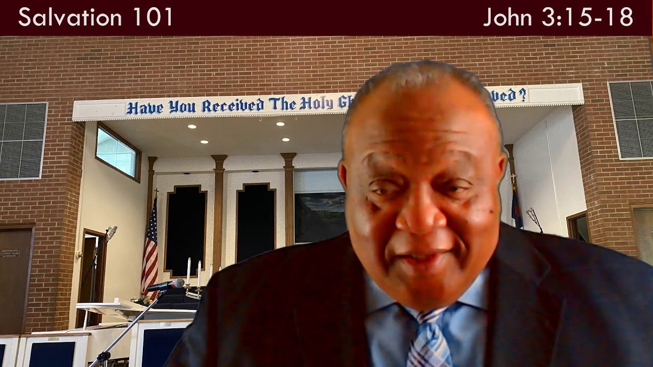 Sunday Morning Service w/Pastor Arthur Aikin Sr."Salvation 101" (John 3 ...
