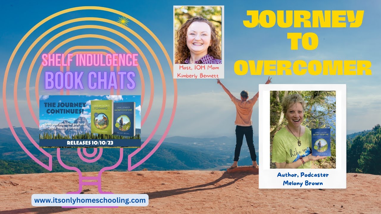 Melony Brown's Overcomer Journey Can Help YOU Face Your Homeschool ...
