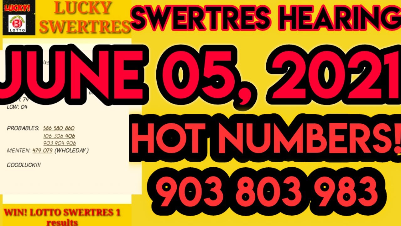 SWERTRES HEARING, GUIDE, ANGLE TODAY | JUNE 05, 2021 - YouTube