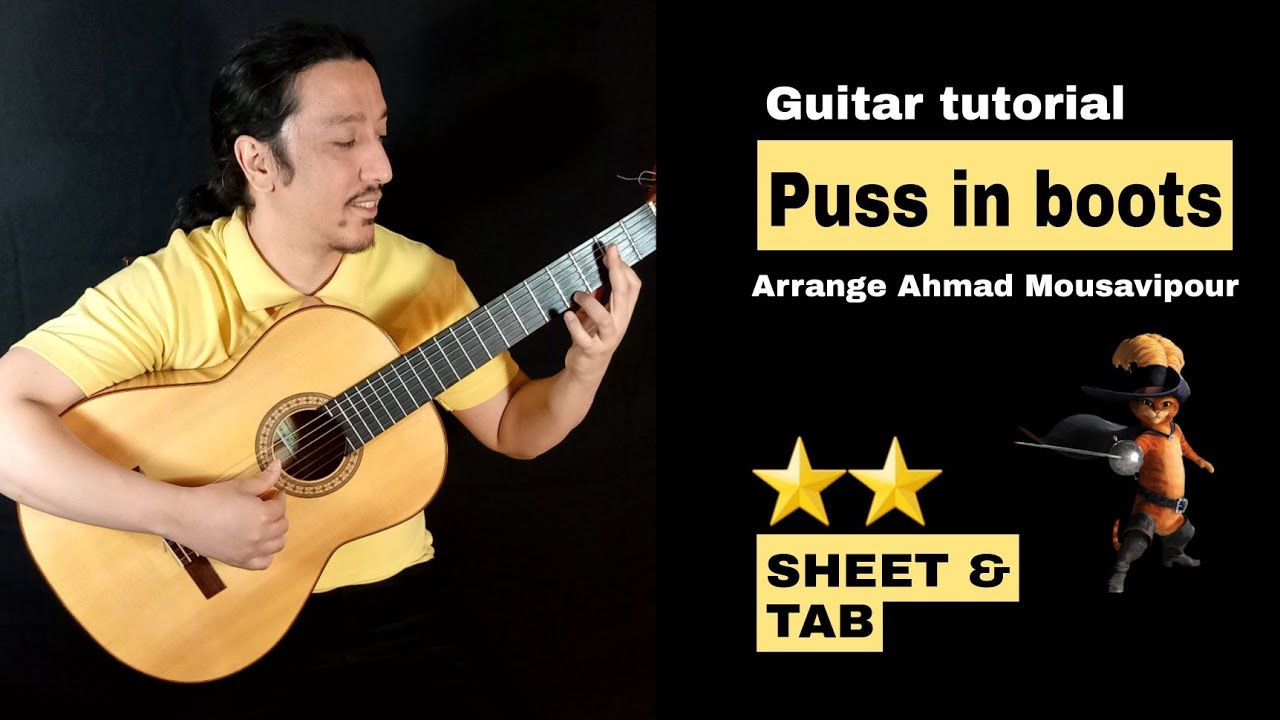 Puss in Boots guitar tutorial with Sheet & tab Arrange by Ahmad ...