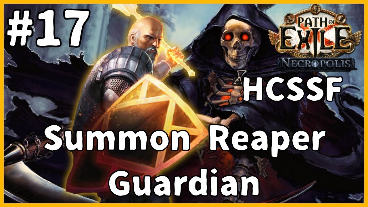 #17【Path of Exile】3.24 Summon Reaper Guardian【HCSSF】 - YouTube