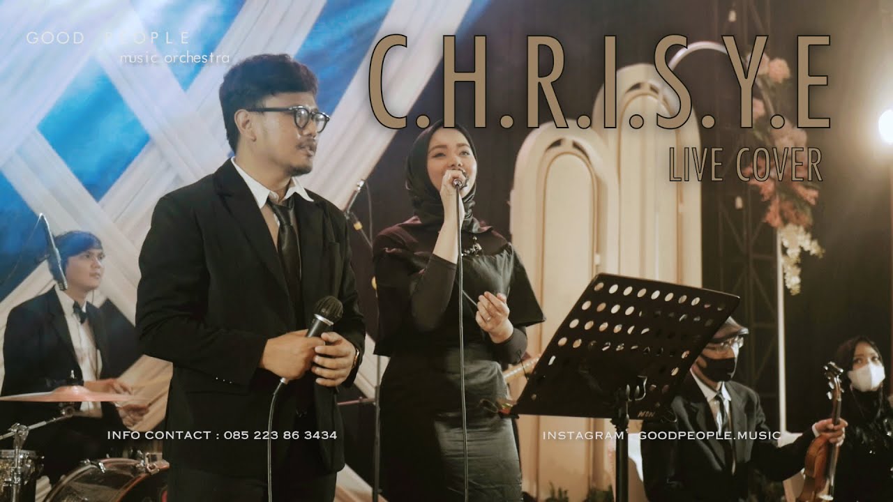 GOOD PEOPLE MUSIC ORCHESTRA - C.H.R.I.S.Y.E LIVE COVER - YouTube