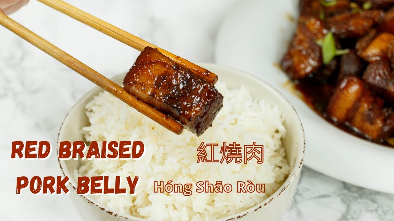 Red Braised Pork Belly 紅燒肉 | The BEST Chinese Food You've Not Tried ...