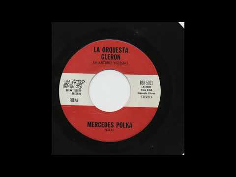 La Orquesta Gleron De Arturo Yglesias - Mercedes Polka - BSR bsr-5021