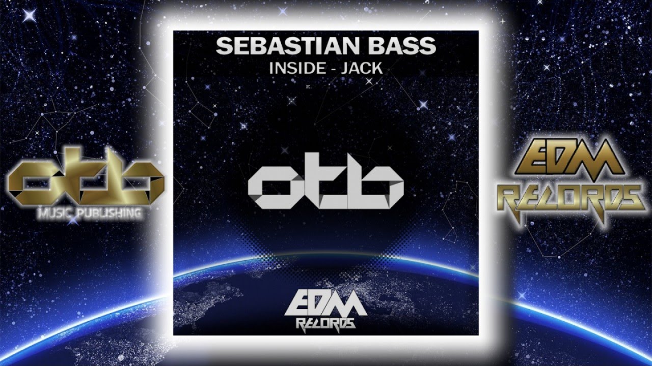 Sebastian Bass - Inside / Jack - [EDM 2017] - YouTube