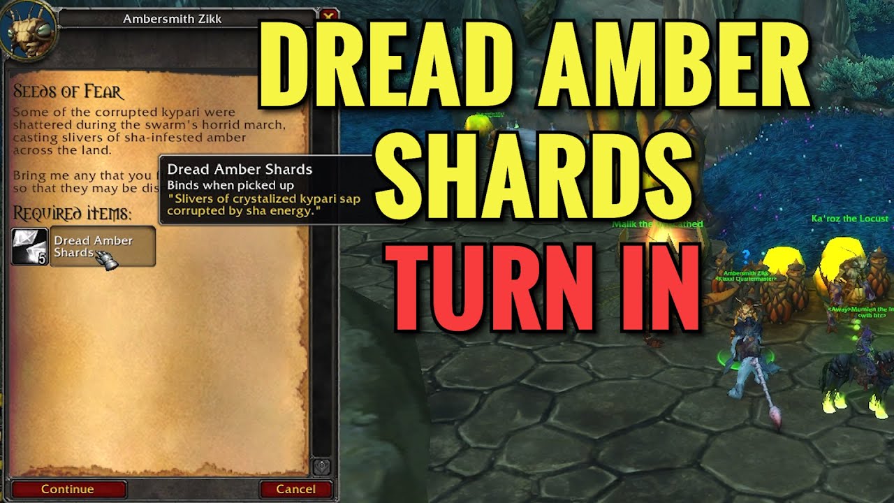 Dread Amber Shards Turn In Location (WoW MOP) - YouTube