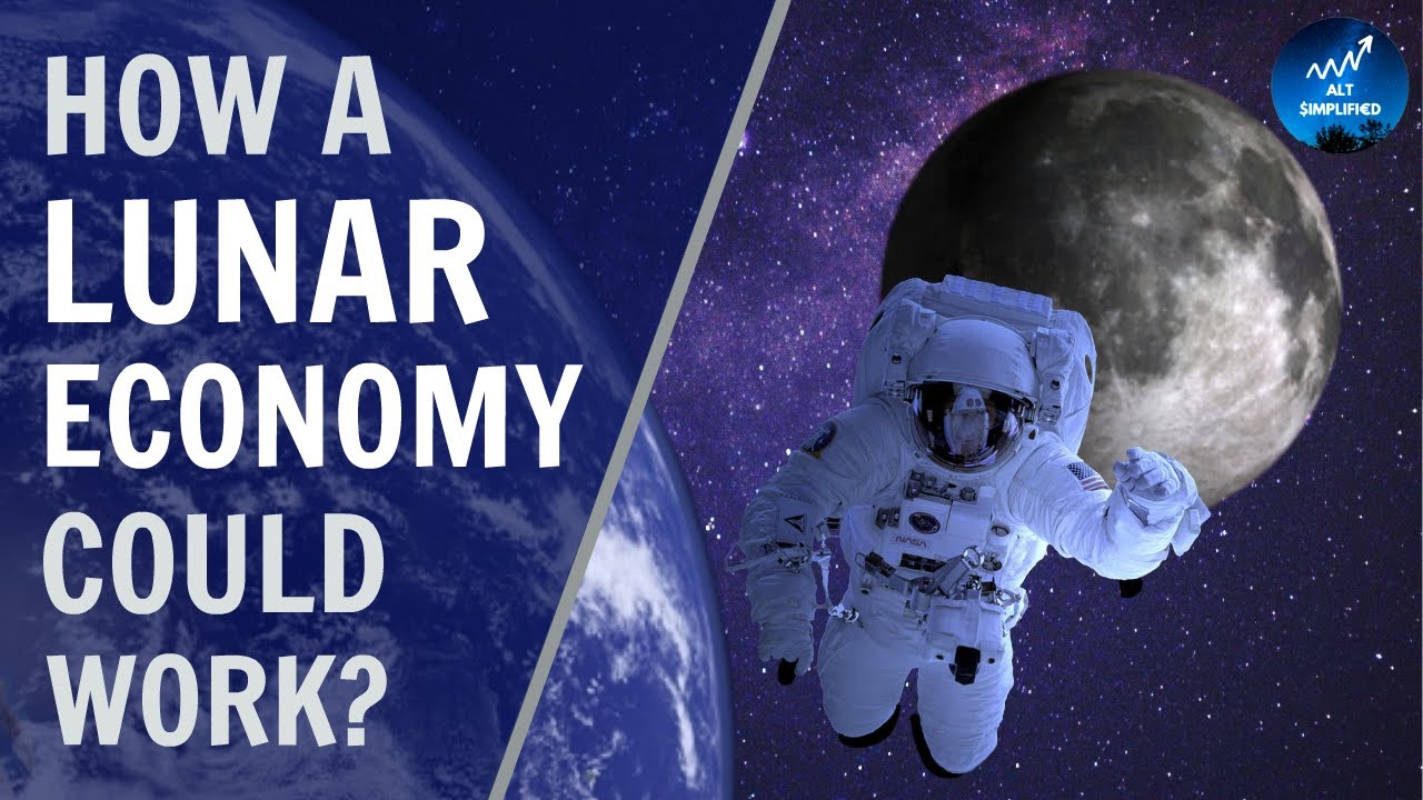 The Economy of the Moon: Lunar Economics? - YouTube