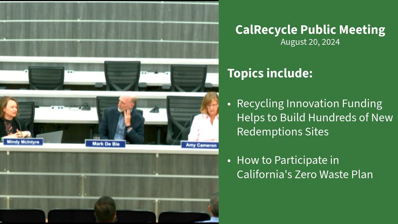 8-20-24 CalRecycle Monthly Public Meeting - YouTube
