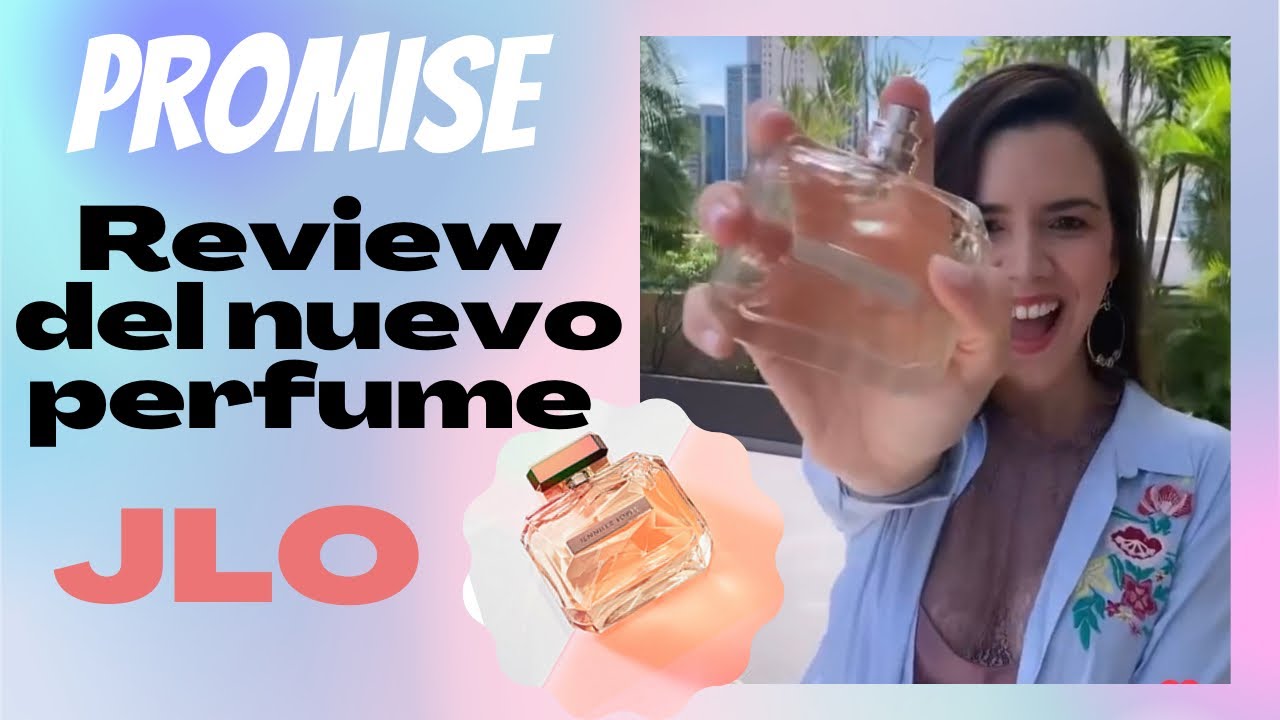 Promise El Review del Perfume de JLO Jennifer Lopez - YouTube
