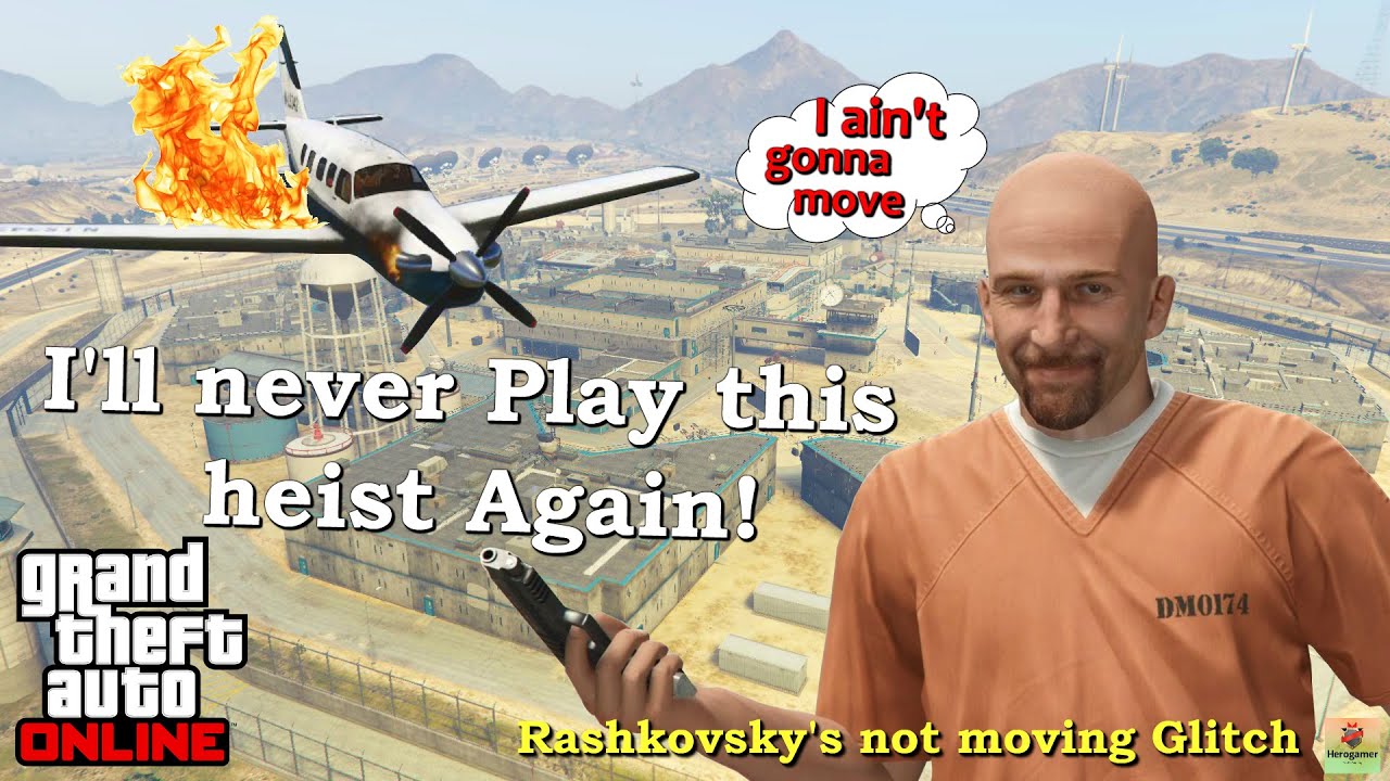 How to make Rashkovsky moving in Prison Break - GTA Online Prison Break ...