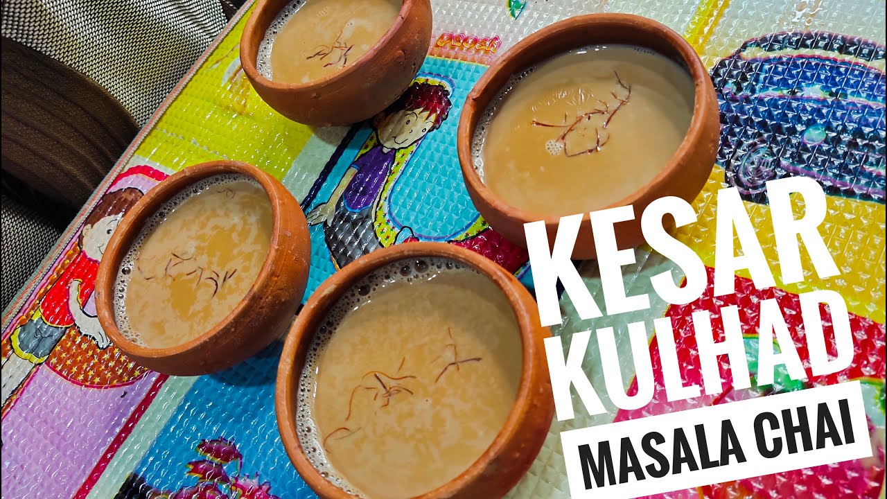 Chai Recipe | मसाला चाय | Kesar Kulhad Chai | SaffronTea | Kulhad Chai ...