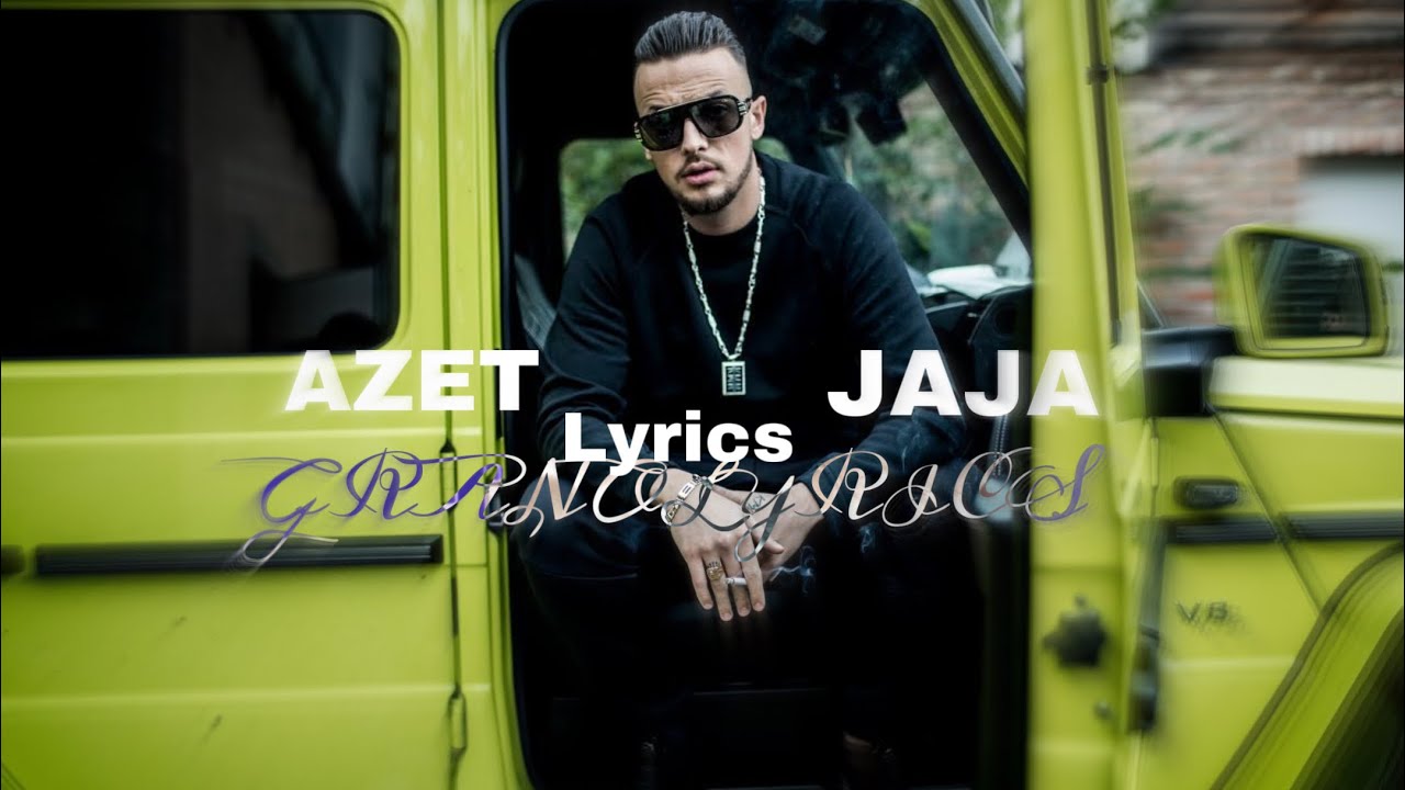 AZET– JAJA (LYRICS) Prod.by LYRICS - YouTube