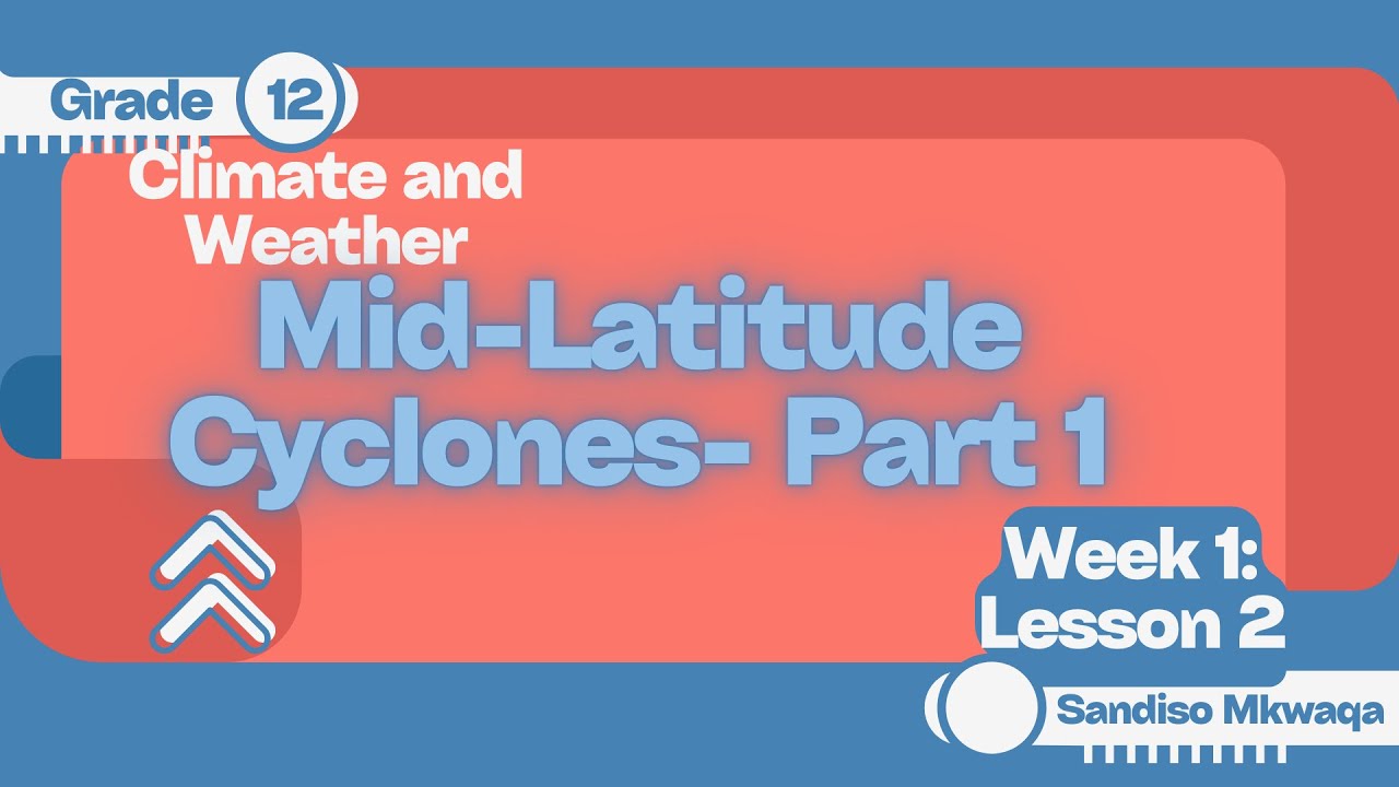 Mid Latitude Cyclones -- Part 1-- | Lesson 2 - YouTube