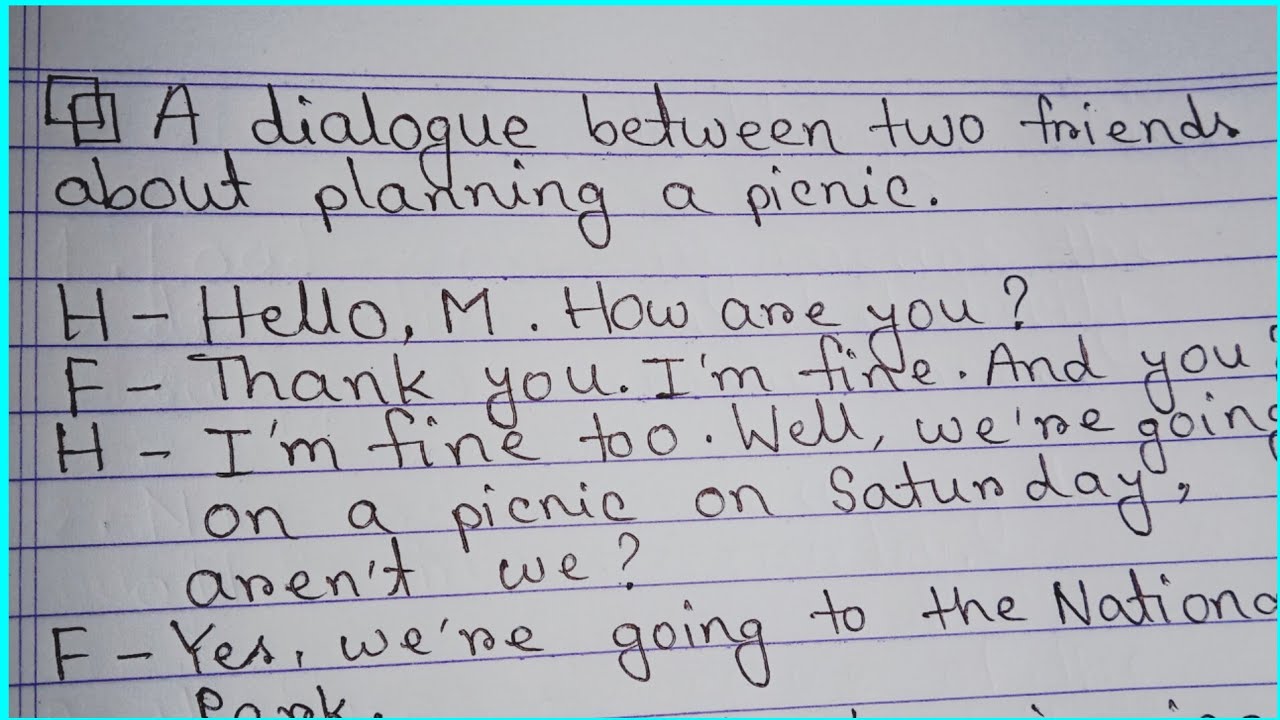 A dialogue between two friends about planning a picnic. / dialogue ...