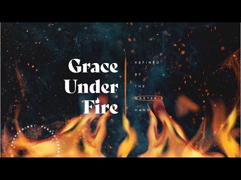 God's Grace is With Us: Part I - God's Grace Under Fire Series - YouTube