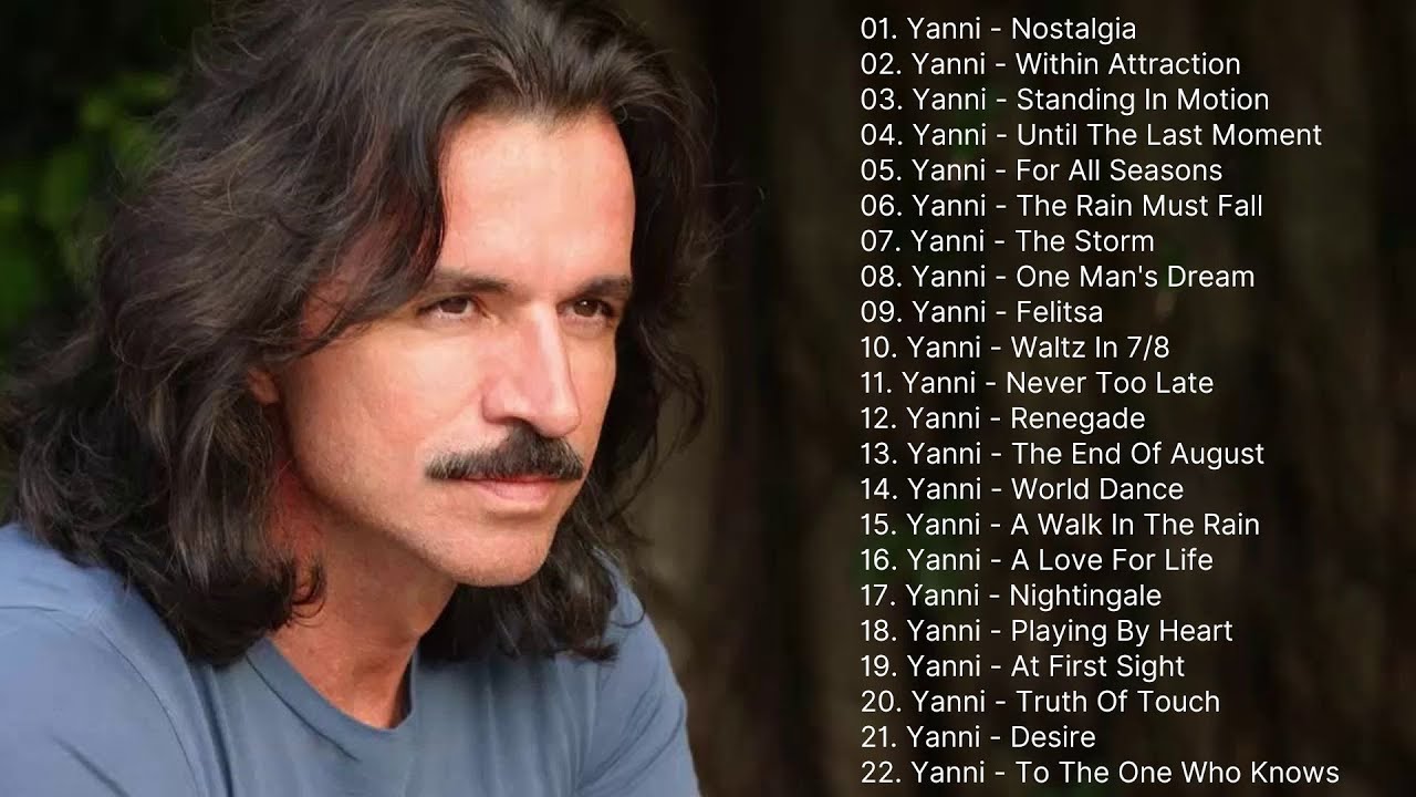 YANNI Greatest Hits - The Best Of YANNI - Full Album 2022 - YouTube