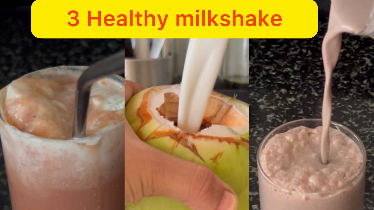 3 healthy milkshake || coconut dry fruit milkshake || mix fruit & oreo milkshake #ytvedio# ...