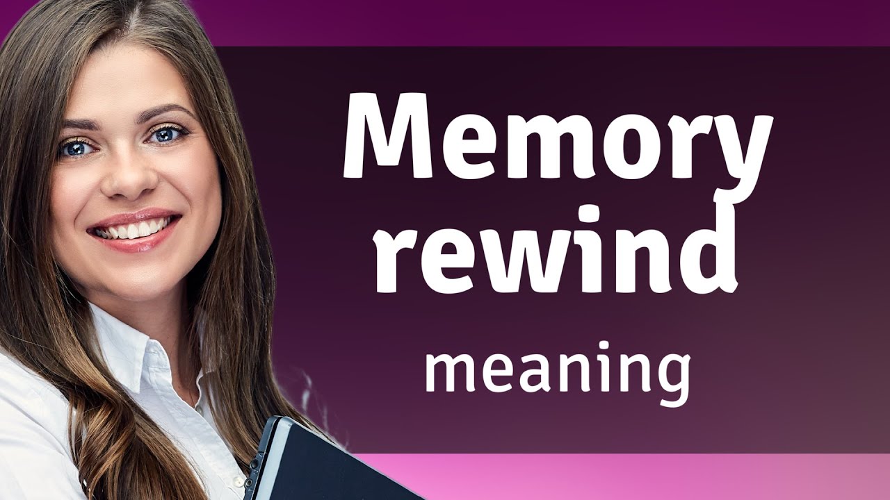Understanding "Memory Rewind": A Guide to English Phrases - YouTube