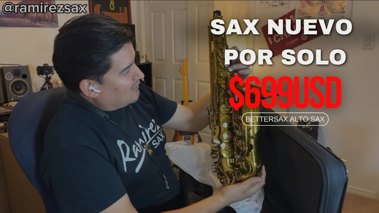 Unboxing Saxofón Alto de Better Sax de $699usd 🎷#saxofonalto #bettersax ...